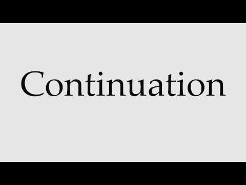 How to Pronounce Continuation