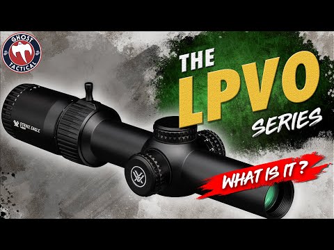WHAT IS AN LPVO? | Optics for Beginners | LPVO Series