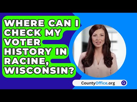 Where Can I Check My Voter History In Racine County, Wisconsin? - CountyOffice.org