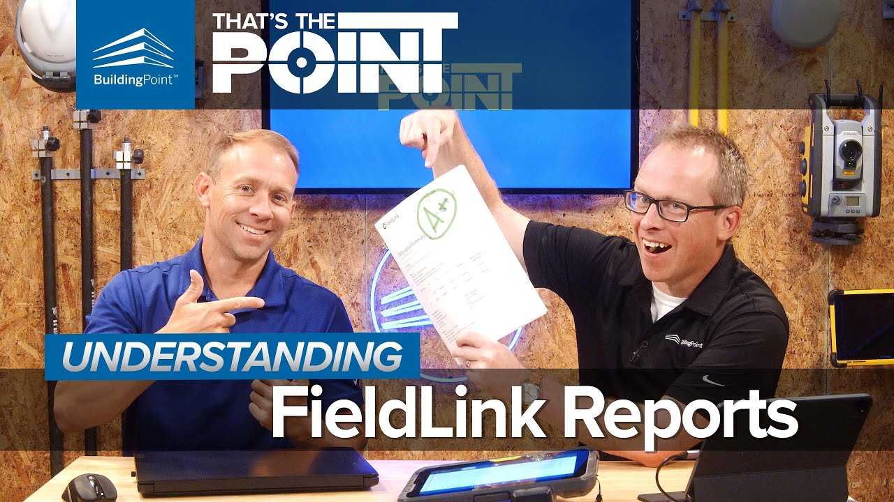 That's The Point - Understanding FieldLink Reports