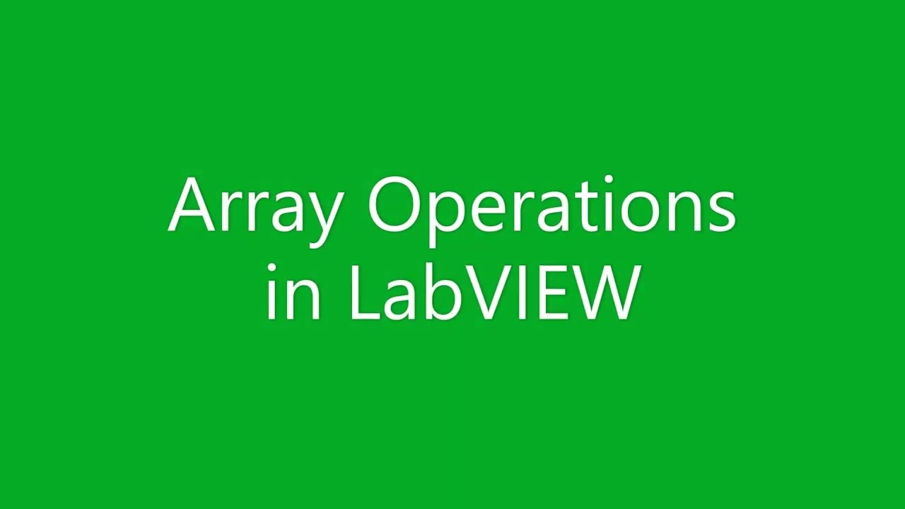 Simple Array Operations in LabVIEW