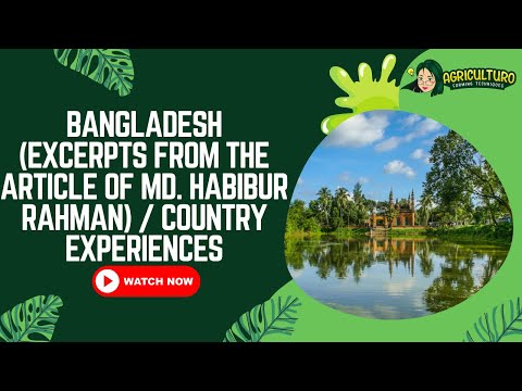 Bangladesh (Excerpts from the article of Md. Habibur Rahman) / Country Experiences