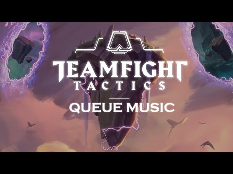 TFT: Queue Music [Extended] |Background Music