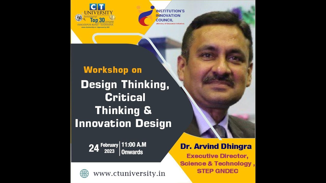 CT University organised a Workshop on 'Design Thinking Critical Thinking & Innovation Design'.