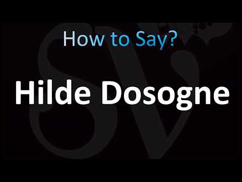 How to Pronounce Hilde Dosogne (CORRECTLY!)