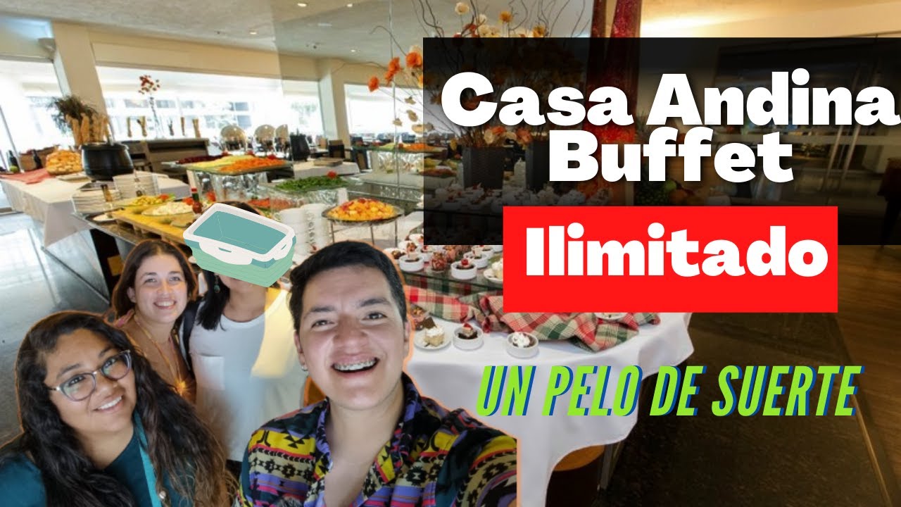 Buffet Criollo Ilimitado: Casa Andina Miraflores - Marinivlogs