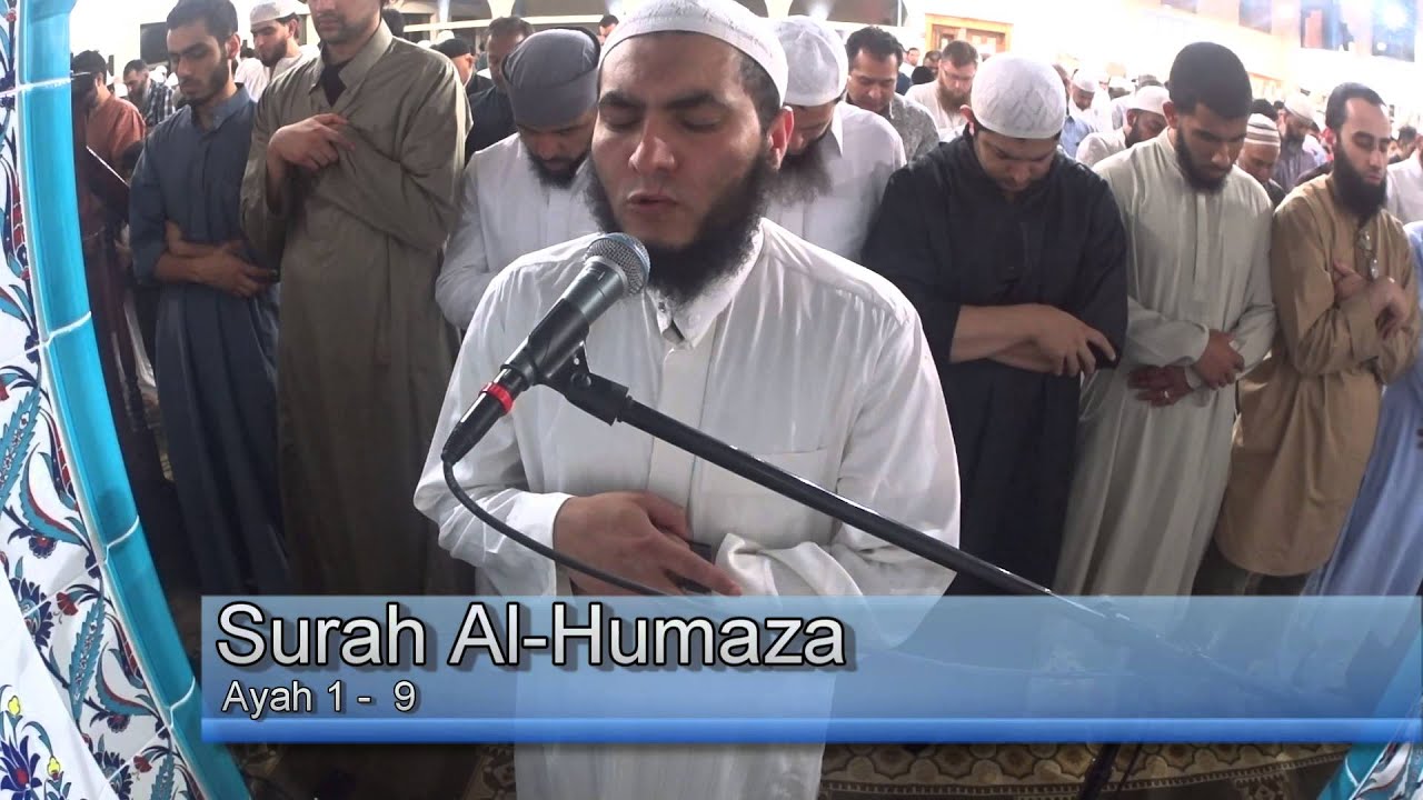 104 Surah Al Humaza Shaykh Ragab Kenawi Masjid Al Wali Taraweeh 2015