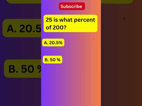 25 is what percent of 200? #mathisfun