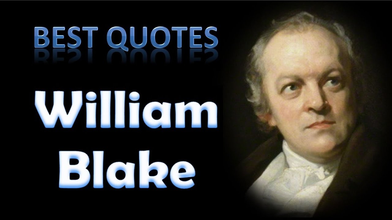 Best William Blake Quotes