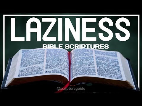 Bible verses about Laziness/Blessed and Powerful scriptures for overcoming laziness