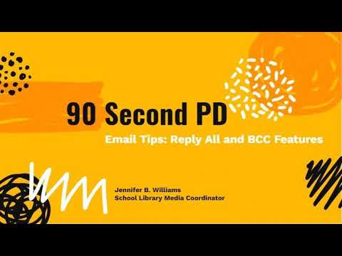 90 second PD - Email Tips BCC and Reply All