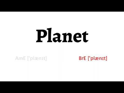 How to Pronounce planet in American English and British English