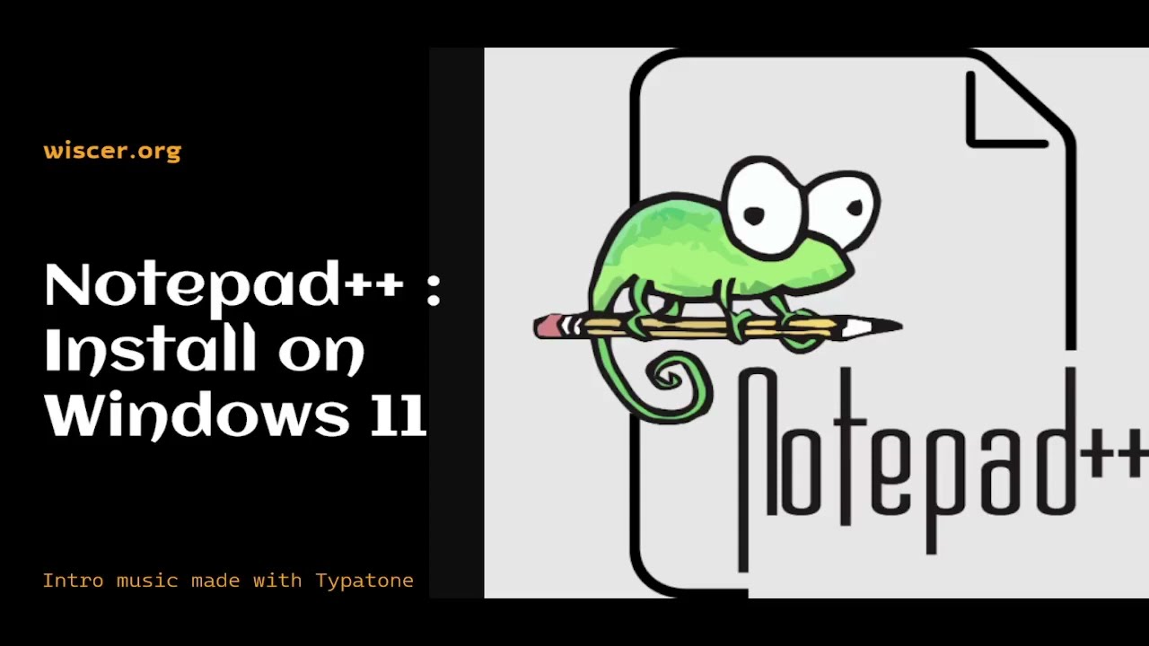 Install Notepad++ with NVDA on Windows 11