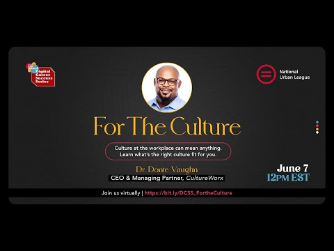 Digital Career Success Series: For The Culture