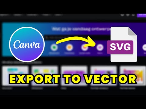 How to Export a Vector File in Canva | How to Export a SVG file in Canva