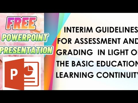 INTERIM GUIDELINES FOR ASSESSMENT AND GRADING // WITH POWERPOINT SOFT COPY