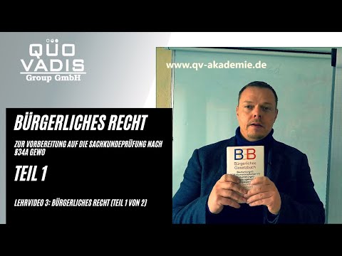#Lernvideo 3 Bürgerliches Recht Teil 1 von 2: kurz erklärt von Mirko Evers