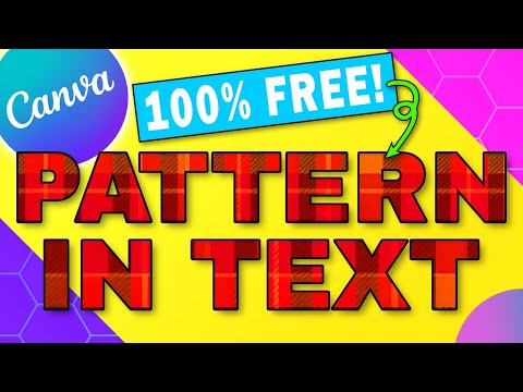 Patterns in Text with Canva - 100% Free and use ANY Font