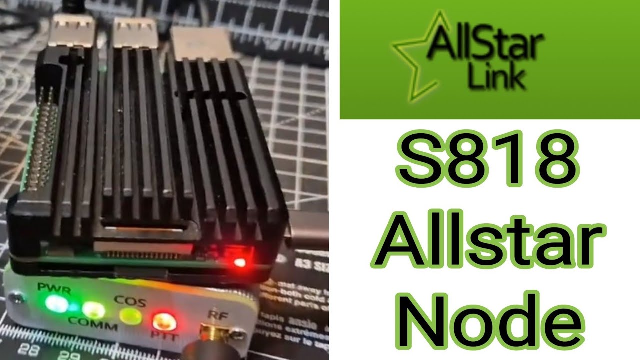 Budget Allstar Node S818s & Raspberry Pi3b