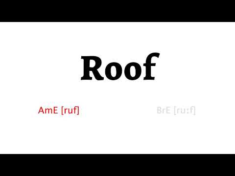 How to Pronounce roof in American English and British English