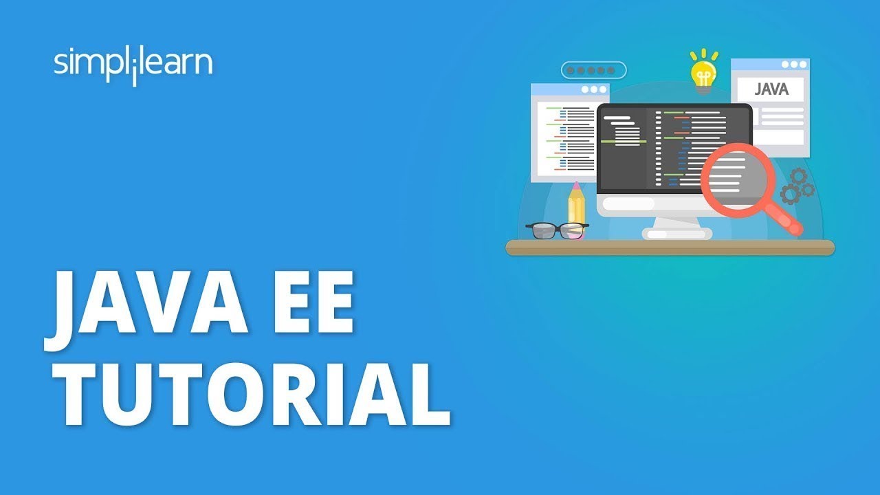 Java EE Tutorial For Beginners | What is Java EE? | Java Tutorial For Beginners | Simplilearn