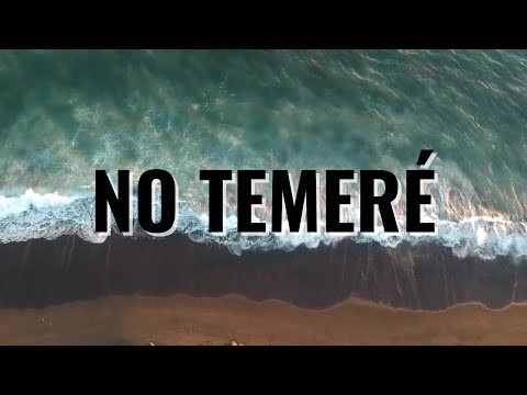 No temeré - José Luis Reyes (Letra)