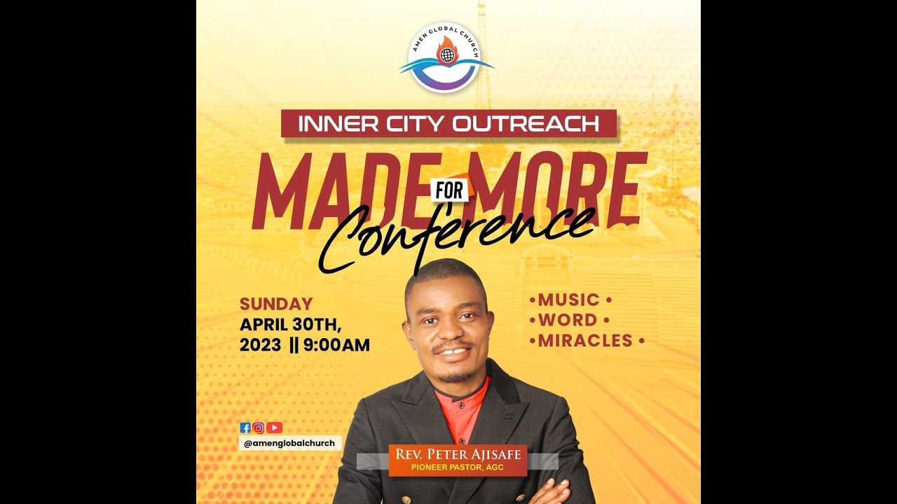 AMEN GLOBAL CHURCH[Made For More] Rev Peter Ajisafe