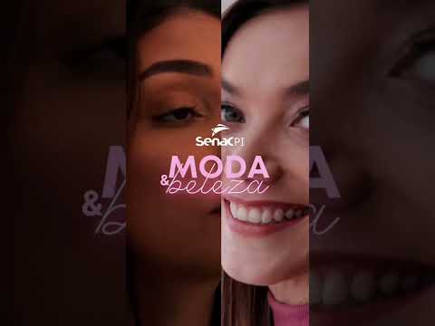 Moda & Beleza é no Senac Piauí, aqui temos cursos em diversos seguimentos! Confira