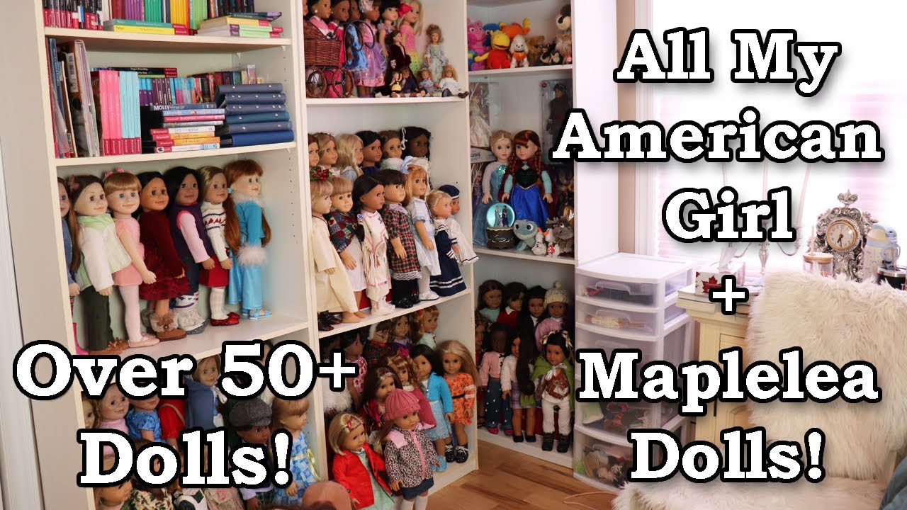 All My American Girl and Maplelea Dolls 2026 - Over 50+ Dolls!