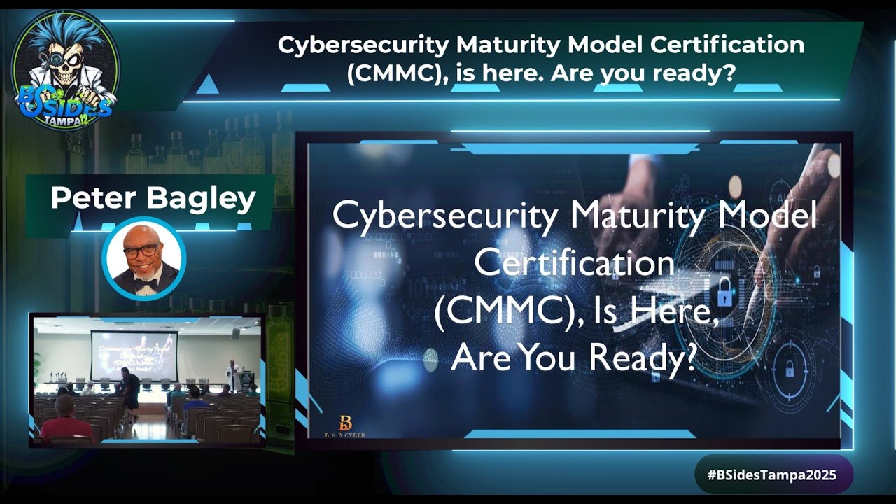 Cybersecurity Maturity Model Certification (CMMC), is here. Are you ready? by Peter Bagley