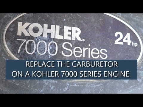 REPLACE The Carburetor on a Kohler 7000 Series Engine
