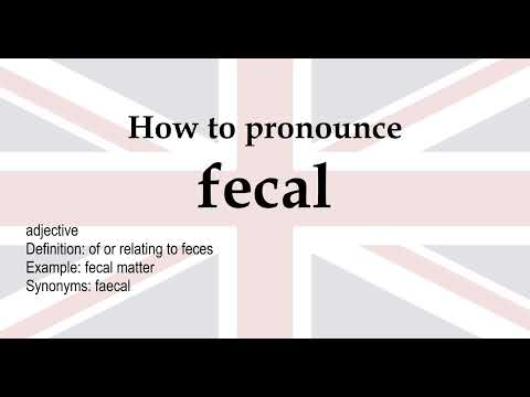 How to pronounce 'fecal' + meaning