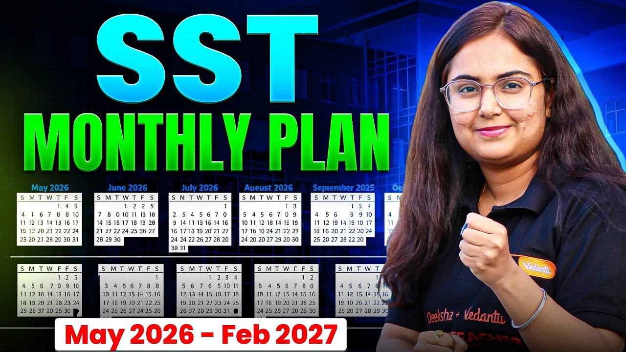 SST Monthly Plan 📚🔥 (May 2026 – Feb 2027) | Class 10 Complete Strategy