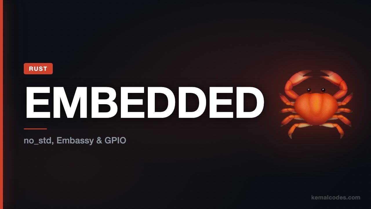 Rust for Embedded: no_std, Embassy & GPIO (No OS Required)