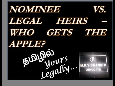 NOMINEE VERSUS LEGAL HEIRS VERSUS SUCCESSORS