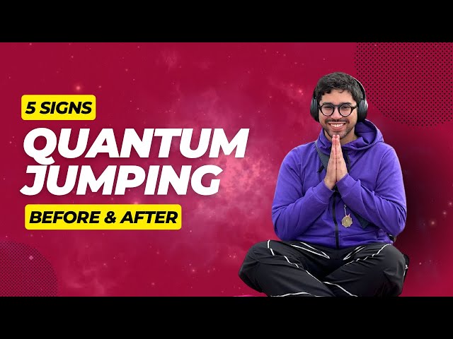 5 Signs You Are Quantum Jumping: Understanding the Phenomenon | Magica