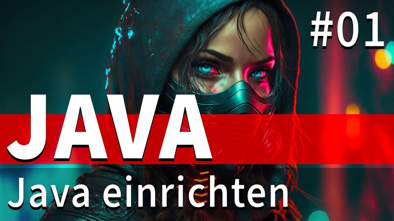JAVA Tutorial #01 - Der Anfang
