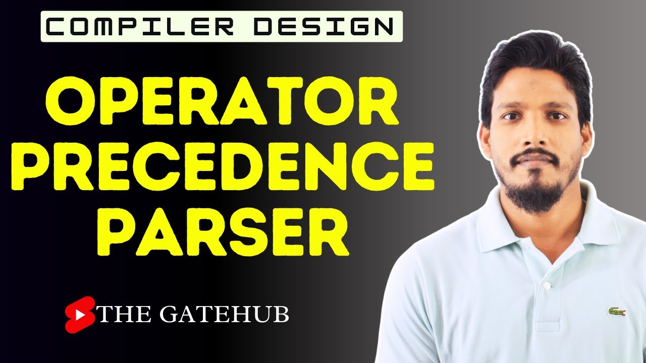 Operator Precedence Parser with Solved Examples | Operator Grammar | GATECS | Compiler Design