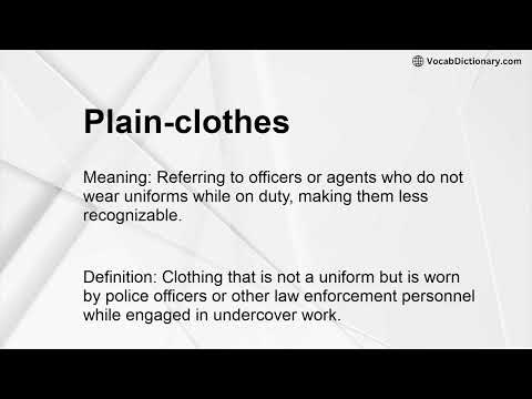 Plain-clothes Meaning