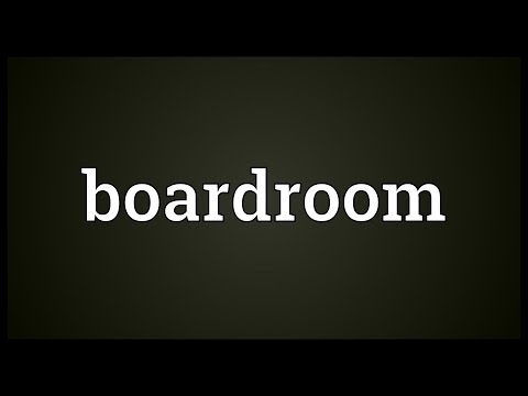 Boardroom Meaning
