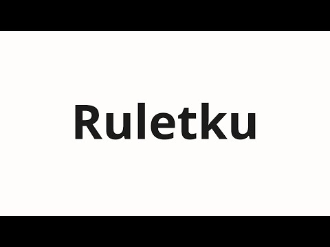 How to pronounce Ruletku | Рулетку (Roulette in Russian)