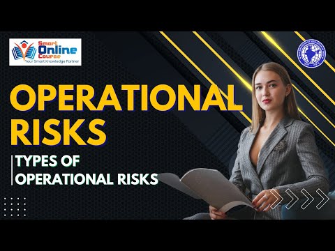 Understand the Key Types of Operational Risks