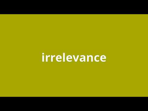 what is the meaning of irrelevance