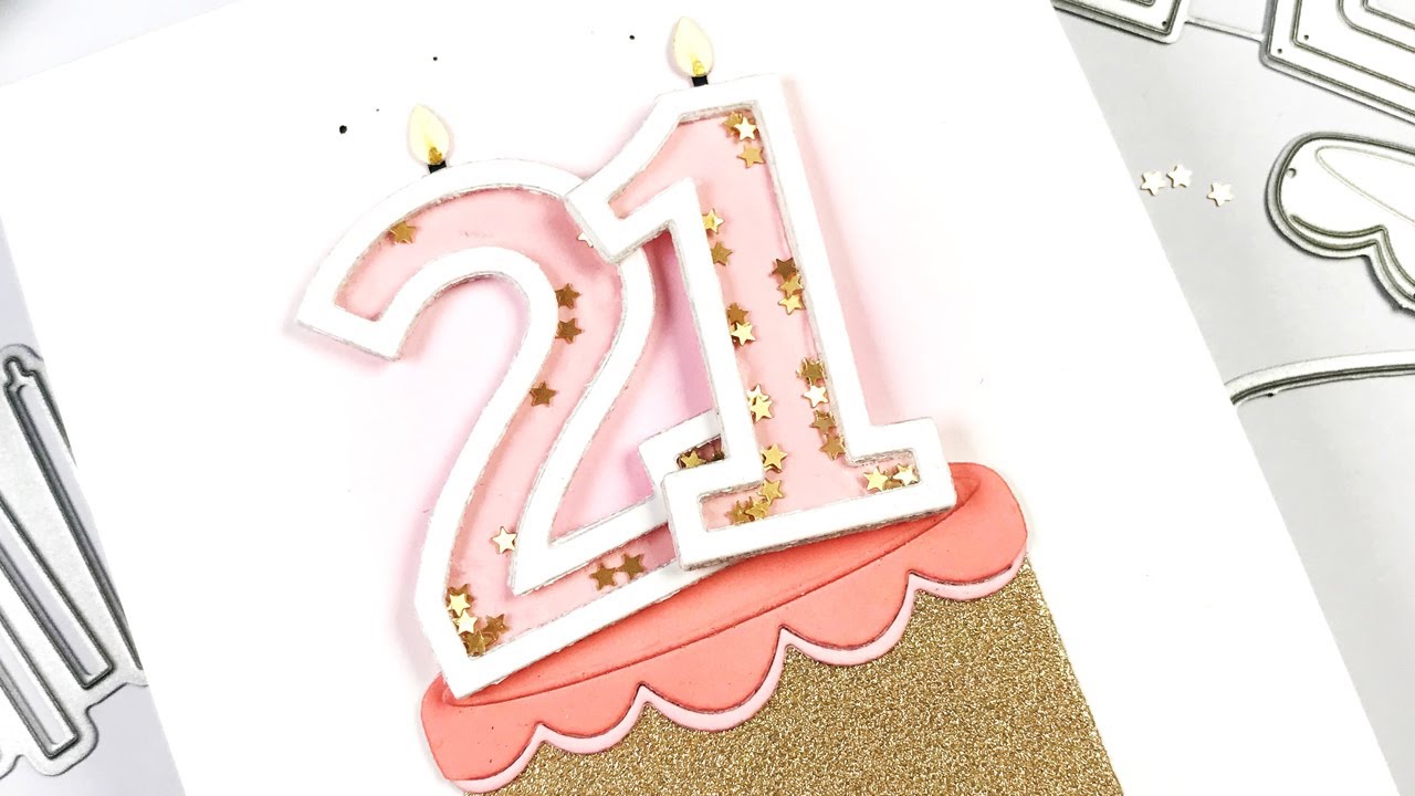 Happy 21st Birthday | Creating a Number Shaker Card