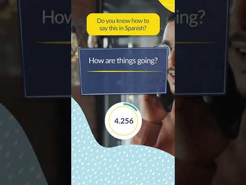 Pop Quiz: "How are things going?" in Spanish is... #Short