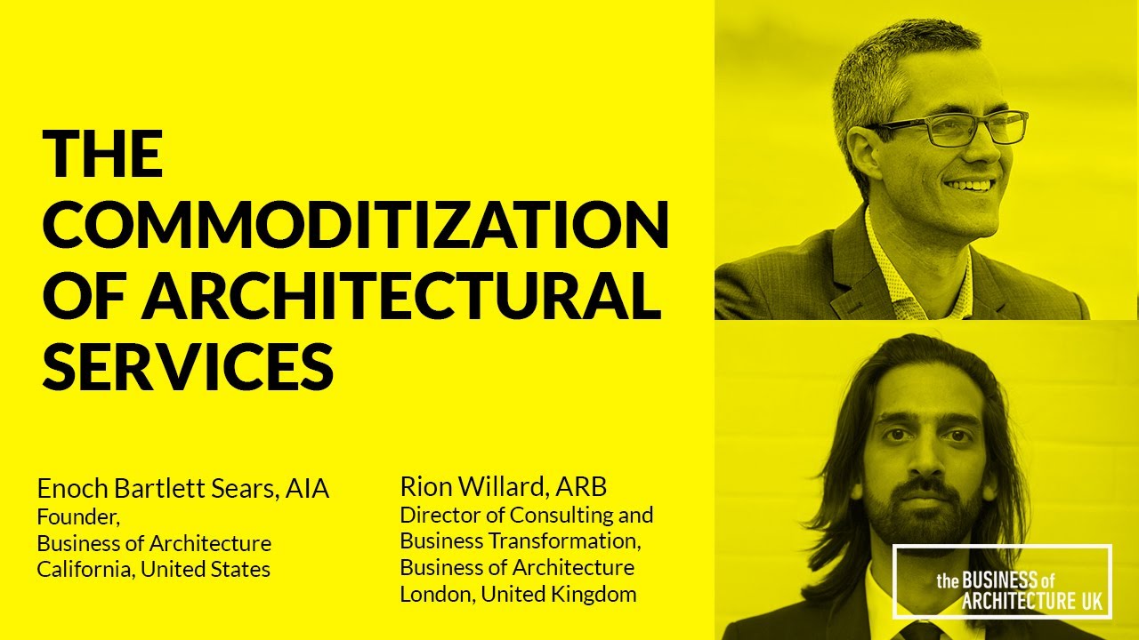 167: The Commoditization of Architectural Services with Enoch Sears & Rion Willard