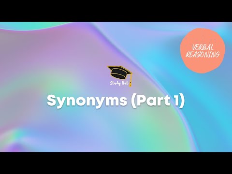 Eleven Plus Verbal Reasoning - Synonyms (Part 1)