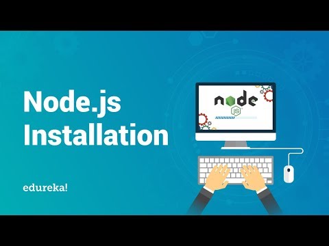 Learn How to Install Node js | Node js Installation | Node js Certification Training | Edureka ...