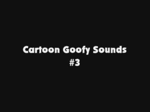 Cartoon Goofy Sounds #3