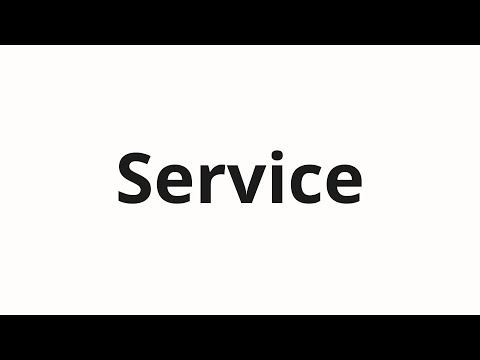 How to pronounce Service